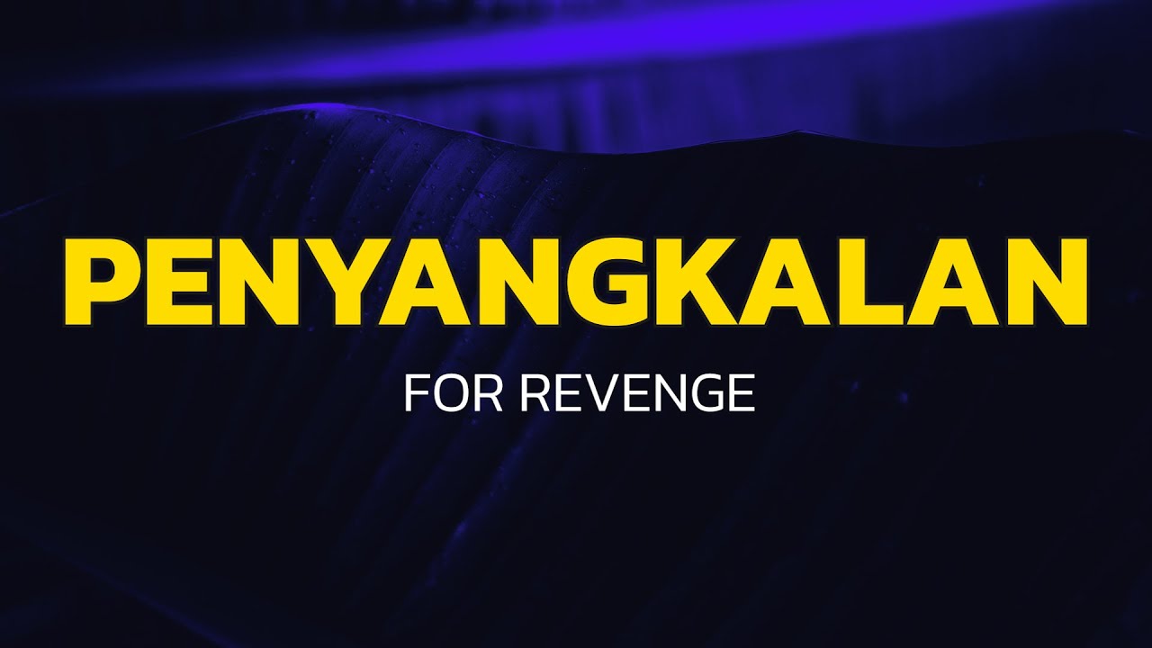 Penyangkalan - For Revenge (Lyrics) - YouTube