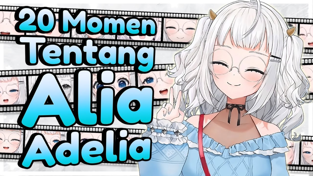 20 Momen Lucu Tentang Vtuber Alia Adelia (Vtuber Indonesia) - YouTube