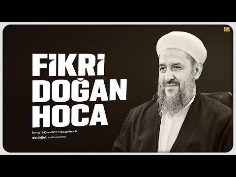 Fikri Doğan Hoca Meselesi - İsmail Hünerlice Hocaefendi