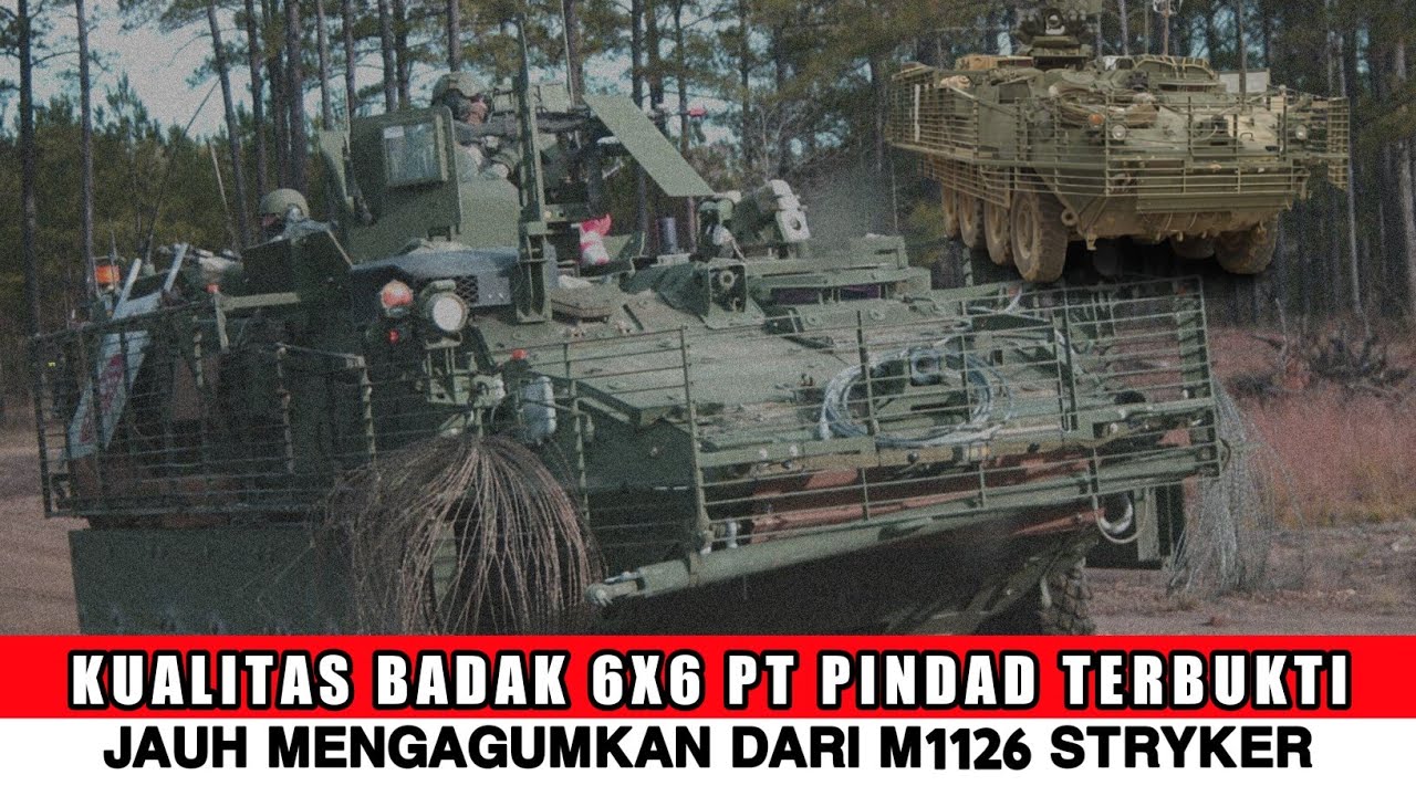 KUALITAS BADAK 6X6 PT PINDAD TERBUKTI JAUH MENGAGUMKAN DARI M1126 ...