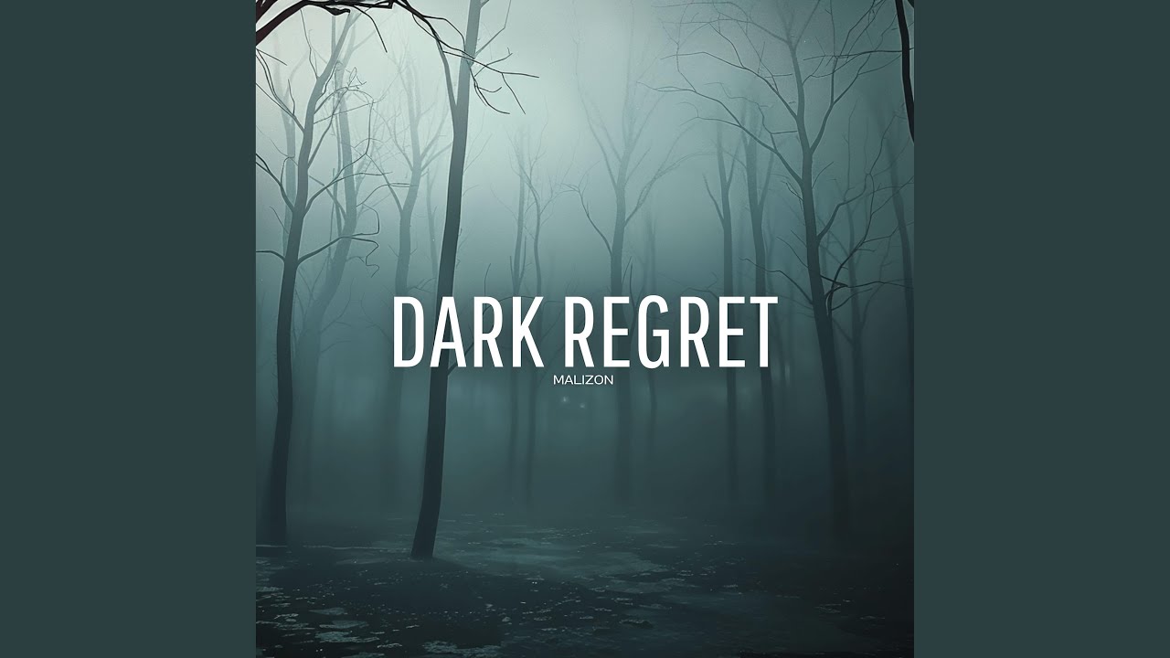 Dark Regret - YouTube