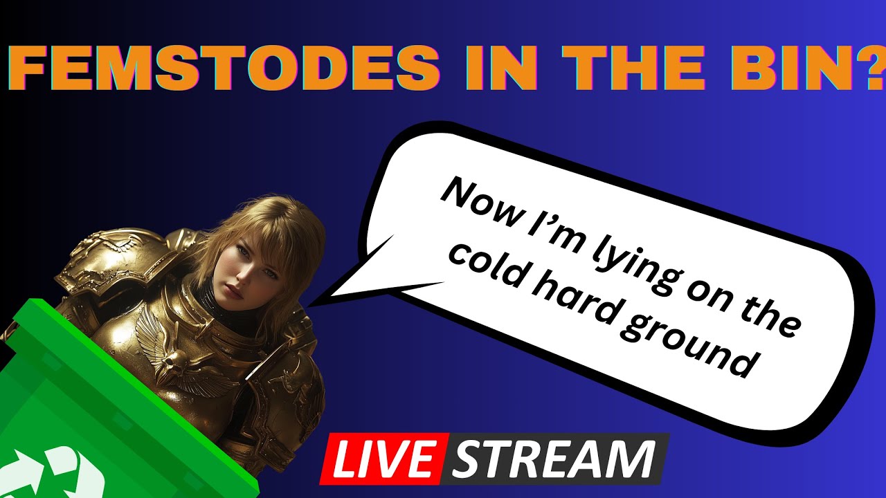 Did Games Workshop Retcon Femstodes? Live Podcast and Debate - YouTube