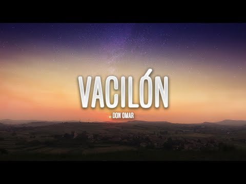Don Omar - Vacilón (Letra)