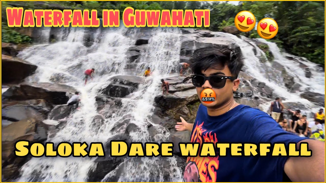 SOLOKA Dare Waterfall😍|| Most Beautiful waterfall 🏔near GUWAHTI #assam ...