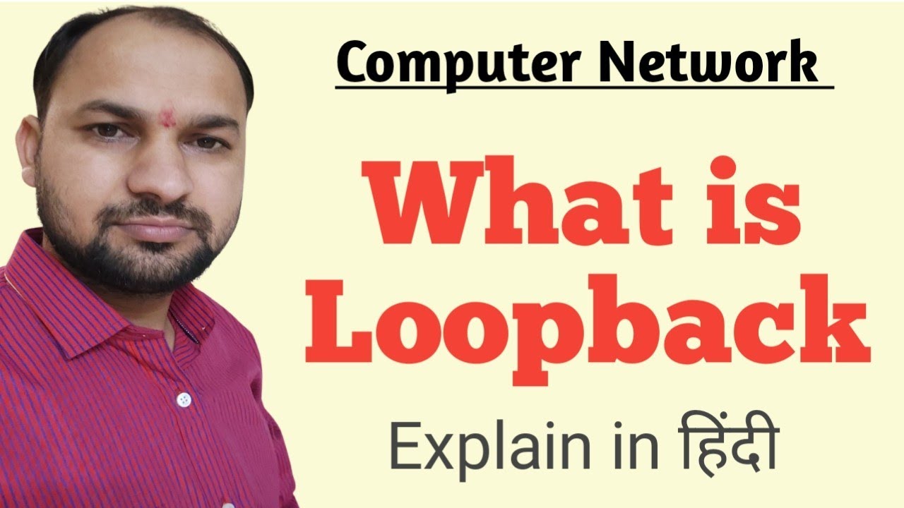 what is loopback |computer networking in Hindi - YouTube