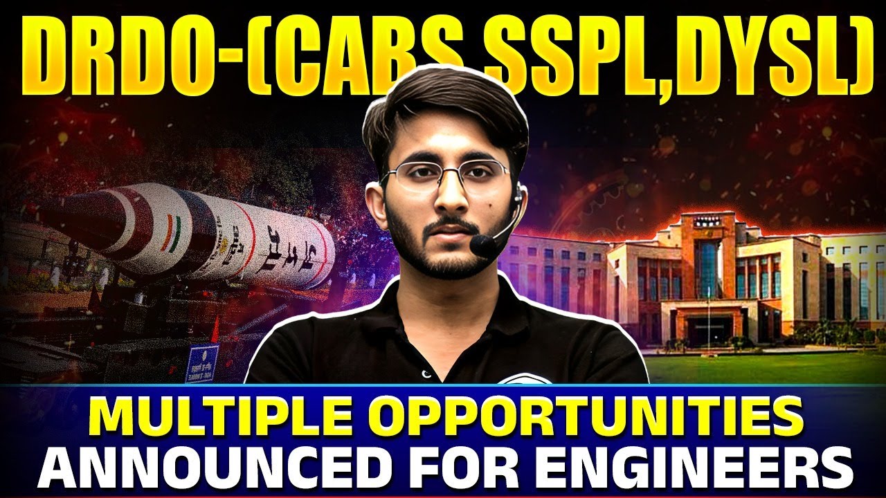 DRDO Openings | CABS, SSPL, DYSL | Multiple Opportunities For Engineers ...