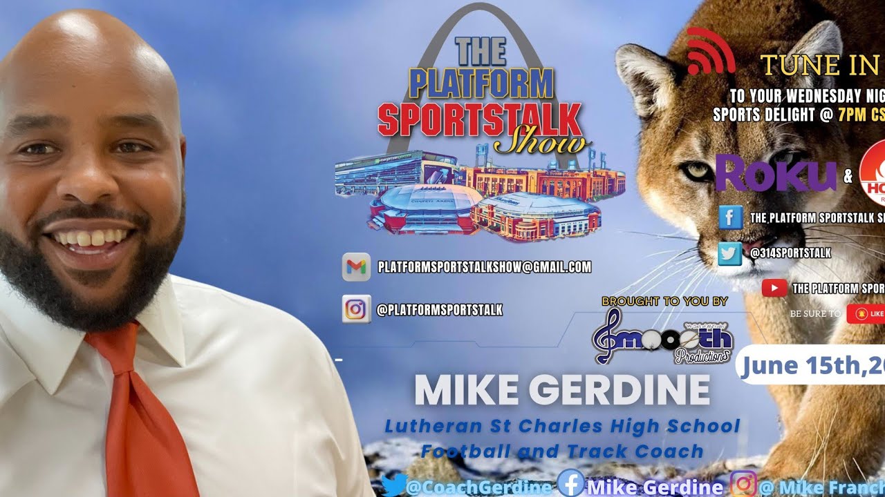 The Platform Sportstalk Show with Special Guest Mike Gerdine (6-15-22 ...