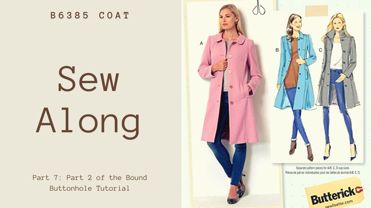 B6385 Sew Along Part 7: Part 2 of the Bound Buttonhole Tutorial - YouTube
