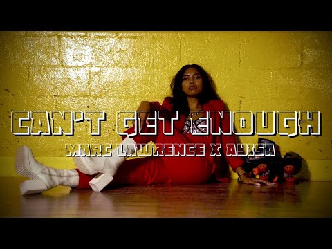 Can't Get Enough - Marc Lawrence & AYISA (Official Music Video)