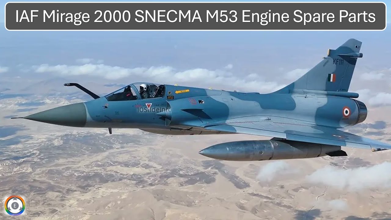 IAF Mirage 2000 SNECMA M53 Engine Spare Parts - YouTube