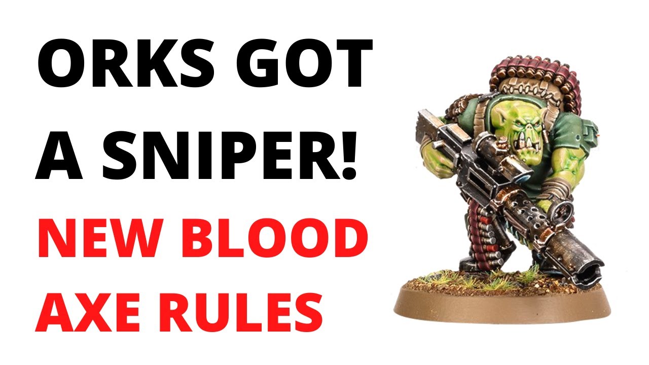 Orks Got a Sniper! Blood Axes Codex Review from Warzone Octarius ...