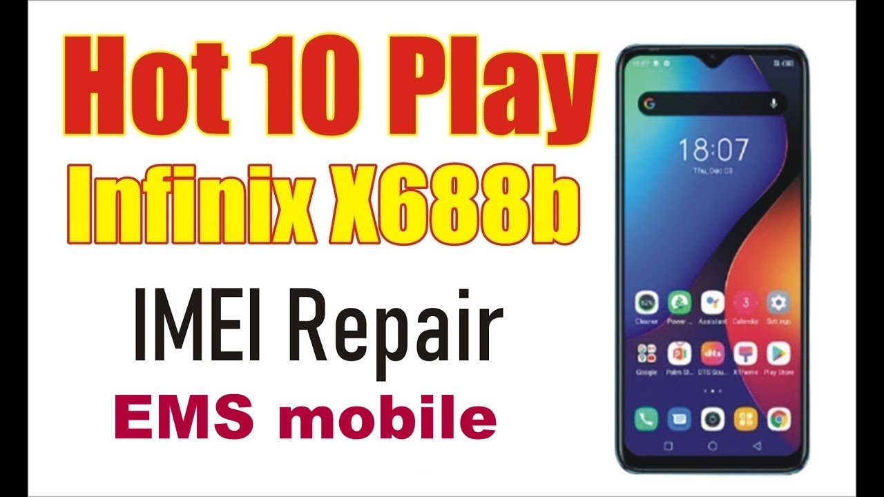 Infinix i688B [Hot 10 Play] | ime Repiar 1Click | All Infinix Ime ...