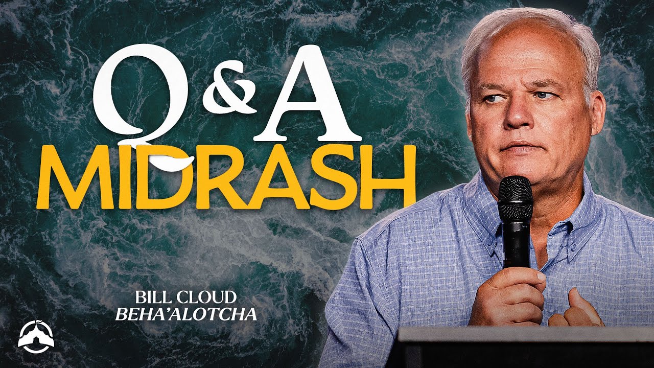 Q&A Midrash | Bill Cloud | Jacob's Tent - YouTube