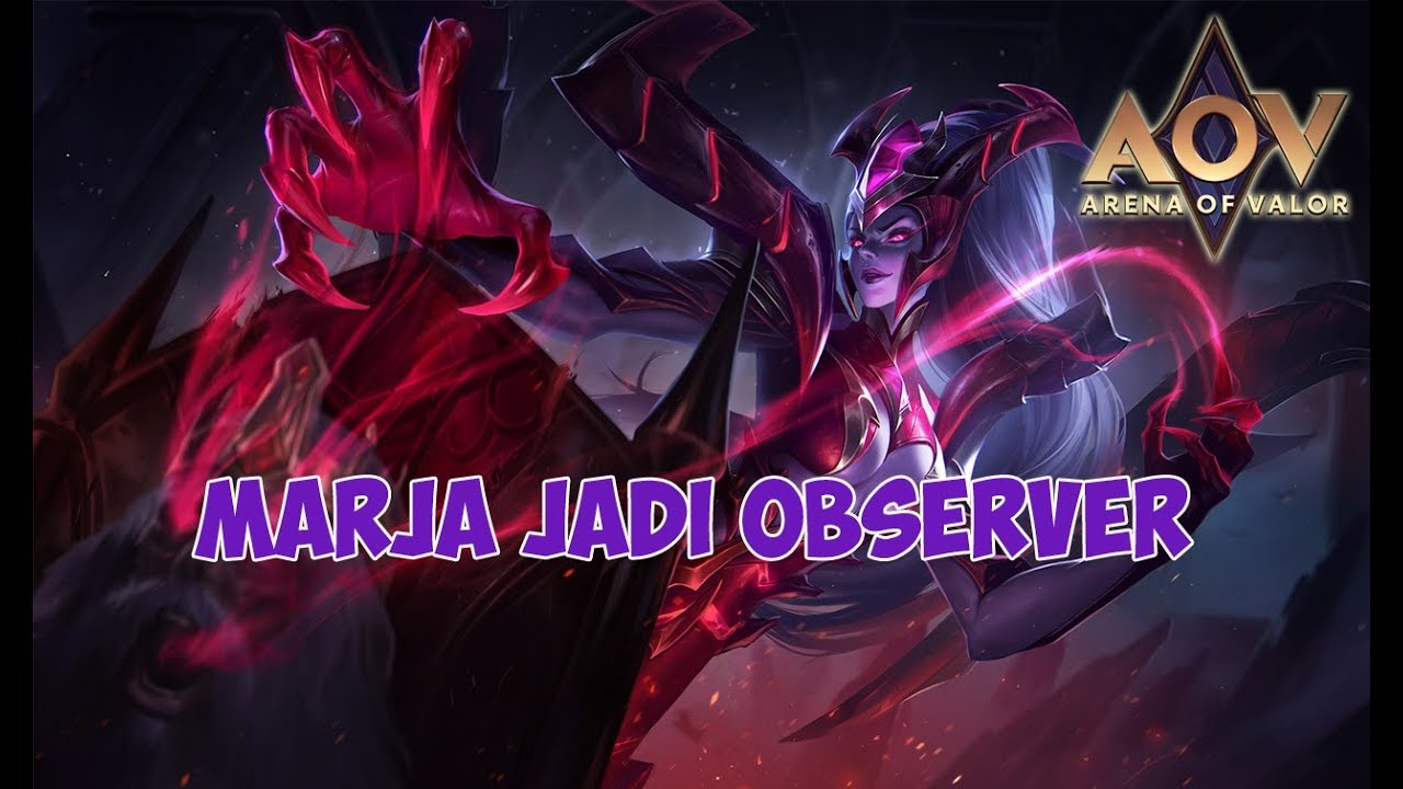 AOV - Marja sebagai Observer? - YouTube