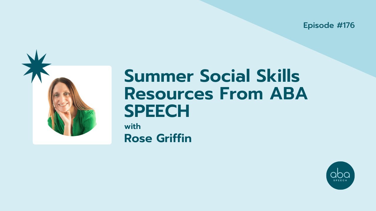#176: Summer Social Skills Resources From ABA SPEECH - YouTube