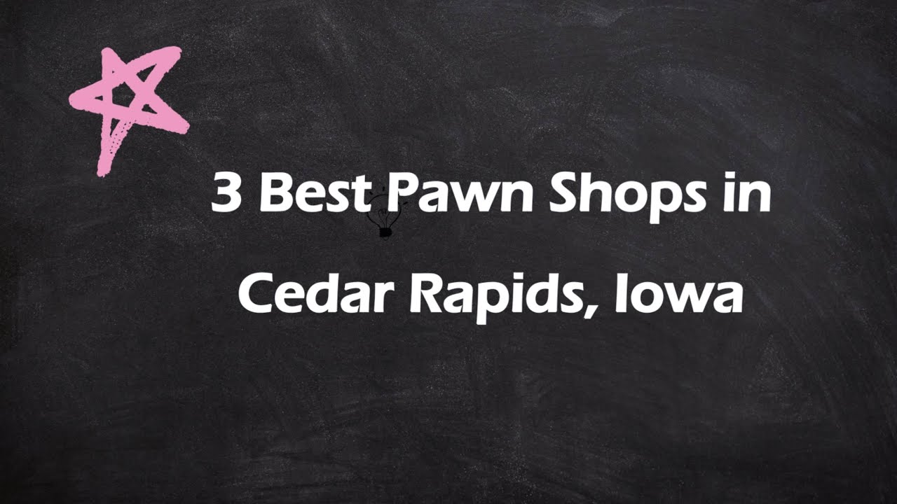 3 Best Pawn Shops in Cedar Rapids, Iowa | Resale Shops - YouTube