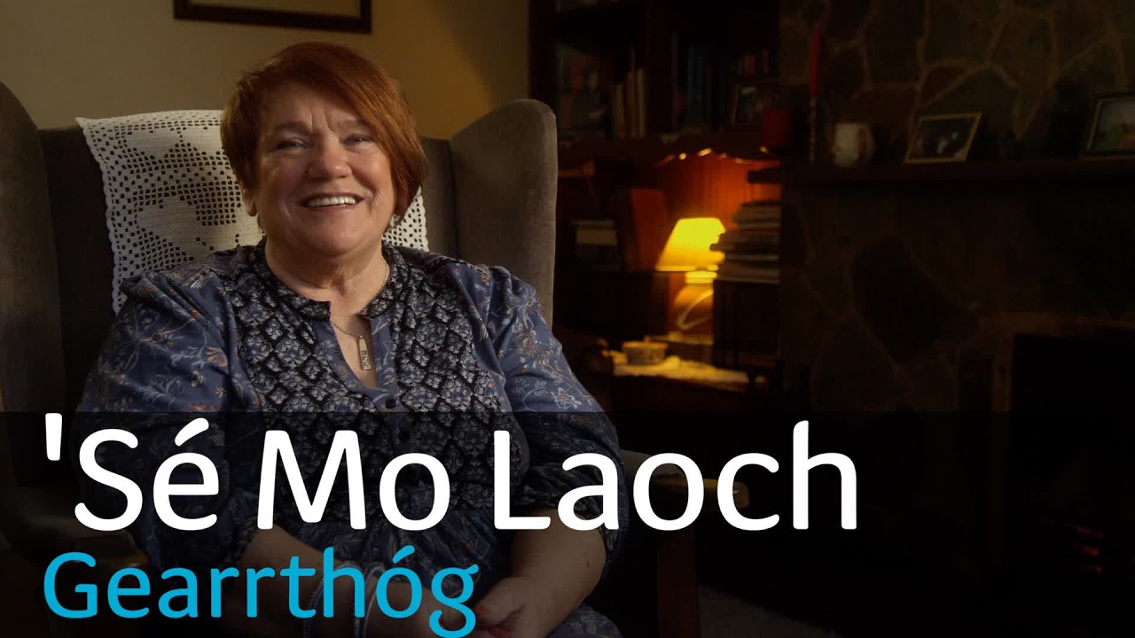 'Se Mo Laoch | Gearrthóg | Ann Mulqueen | Dé Domhnaigh 21.30 | TG4 ...