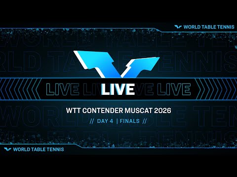 LIVE! | T1 | Day 4 | WTT Contender Muscat 2026 | Finals