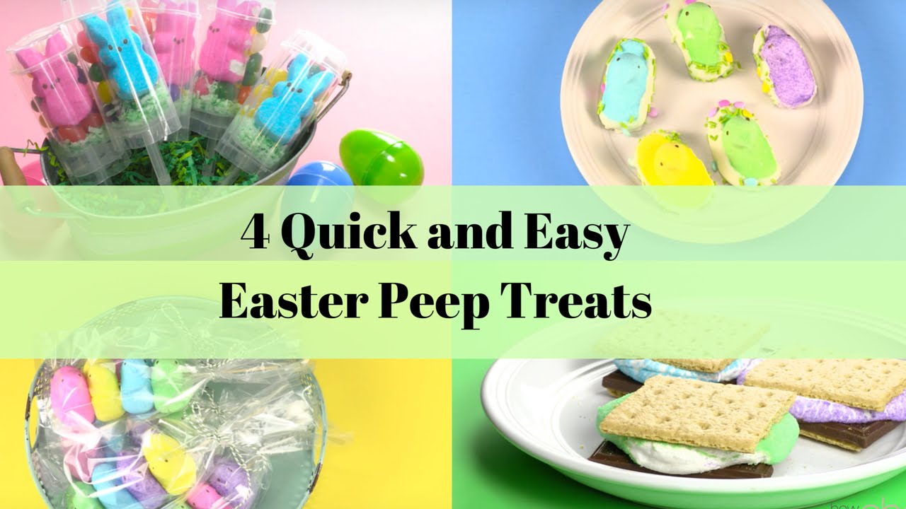 4 Quick and Easy Easter Peep Treats - YouTube