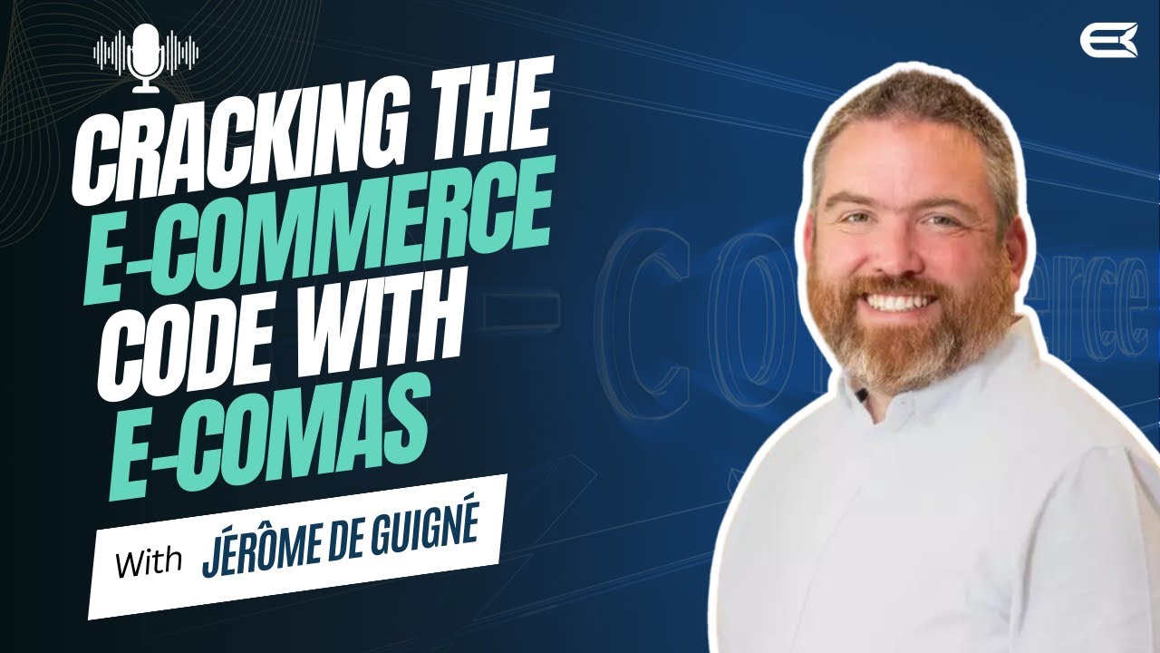 Cracking the E-Commerce Code with E-Comas - YouTube