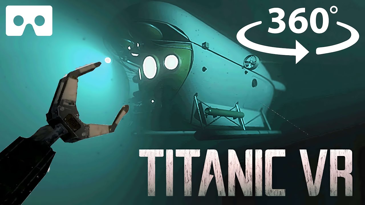 360° SUBMARINE Expedition! Explore the TITANIC SHIPWREK in VR - YouTube