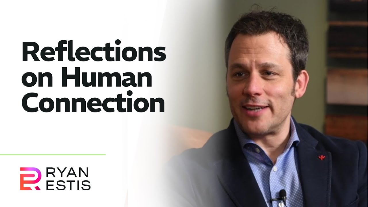 Reflections on Human Connection - YouTube