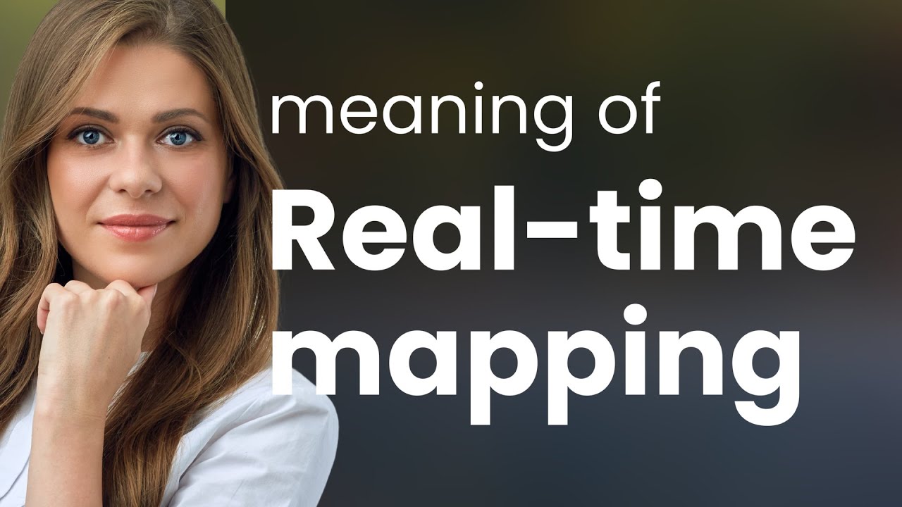 Understanding Real-Time Mapping: A Comprehensive Guide - YouTube