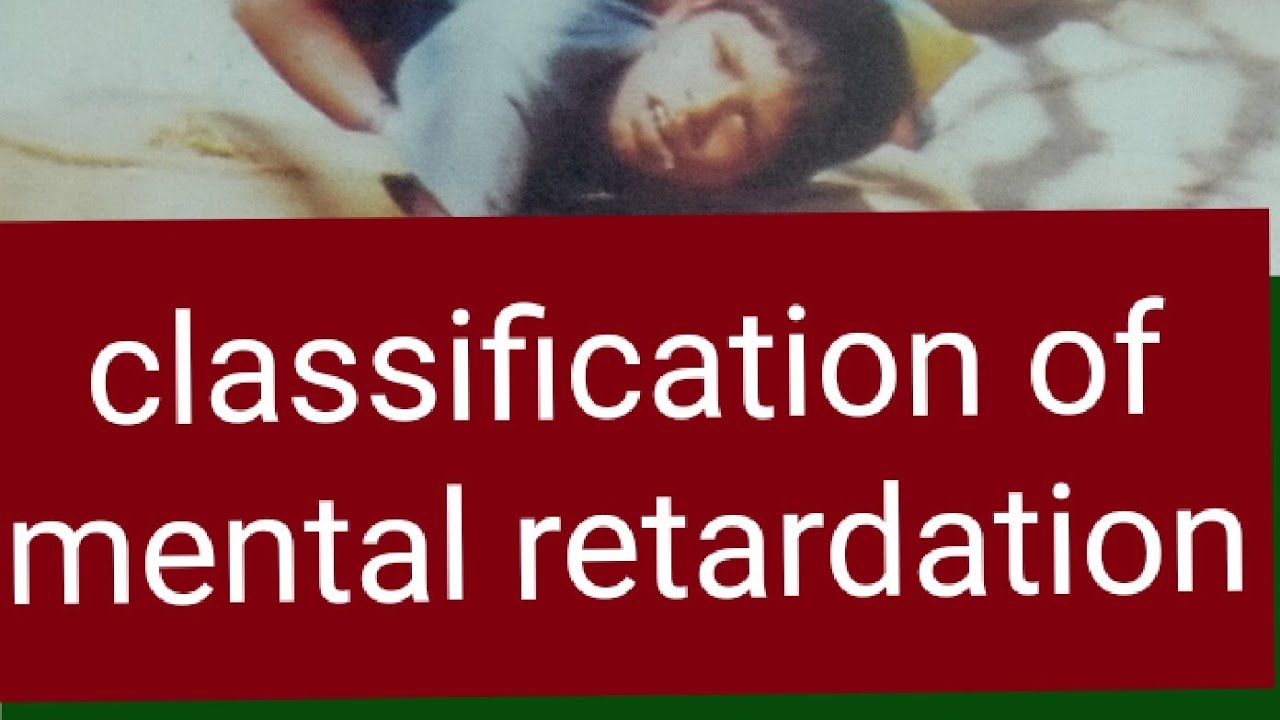 classification of mental retardation - YouTube