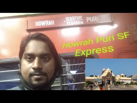 12837 - Howrah Puri SF Express 🤪 - YouTube