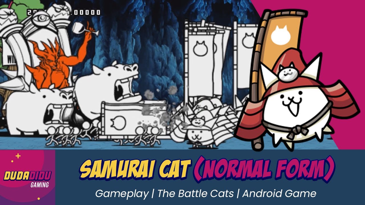 Samurai Cat (Normal Form) - Gameplay | The Battle Cats | Android Games ...