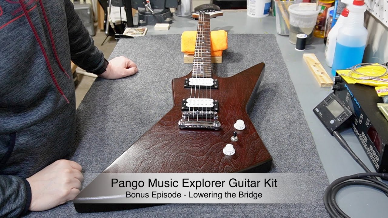Pango Music Explorer Kit Guitar Build - BONUS: Lowering the Bridge ...