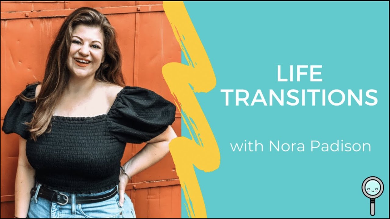 Mental Health Innovators - Life Transitions with Nora Padison - YouTube