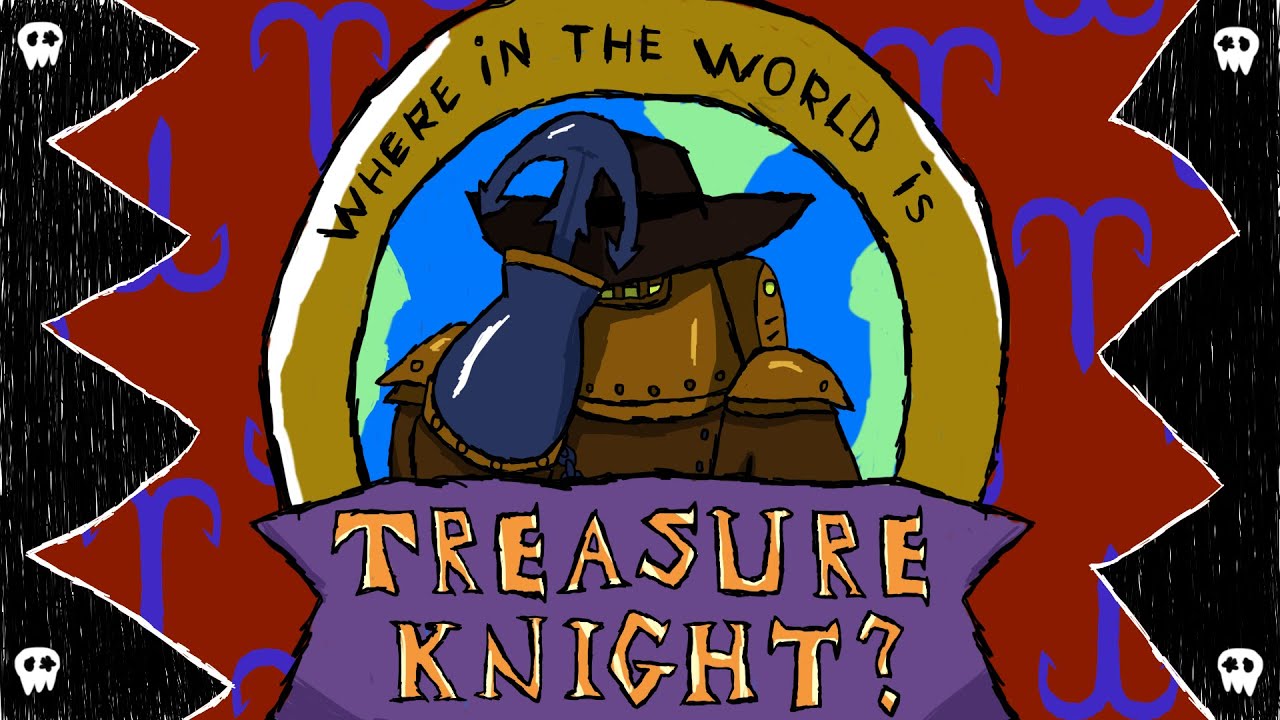 Where in the World Is Treasure Knight? - Shovel Knight: King of Cards ...