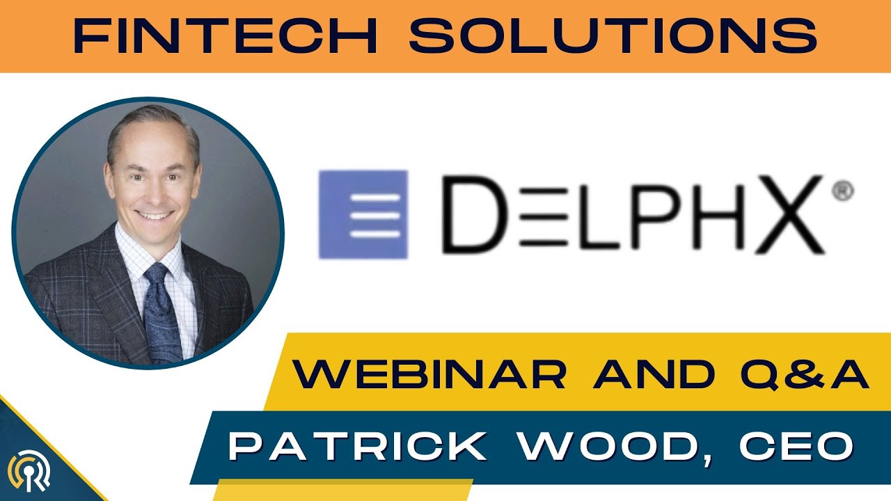 Delphx (DELX) CEO Pat Wood: launching new credit and risk products ...