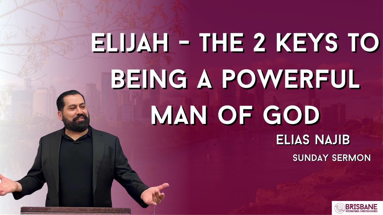 Elijah - Two Key's to Being a Powerful Man of God - YouTube