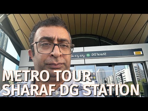 Dubai Metro Tour - Sharaf DG Metro Station - #dubai #sharjah # ...