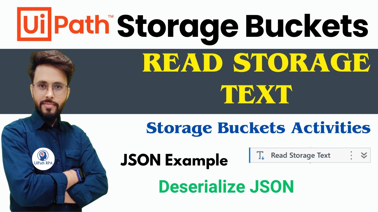 Read Storage Text Activity in UiPath with JSON Example | UiPath Storage ...
