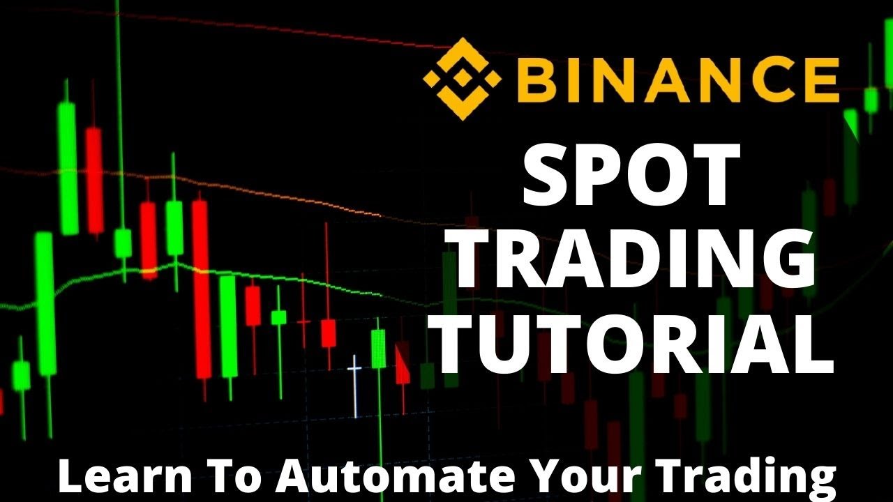 Binance Spot Trading Tutorial How To Always Stay In Profit - YouTube