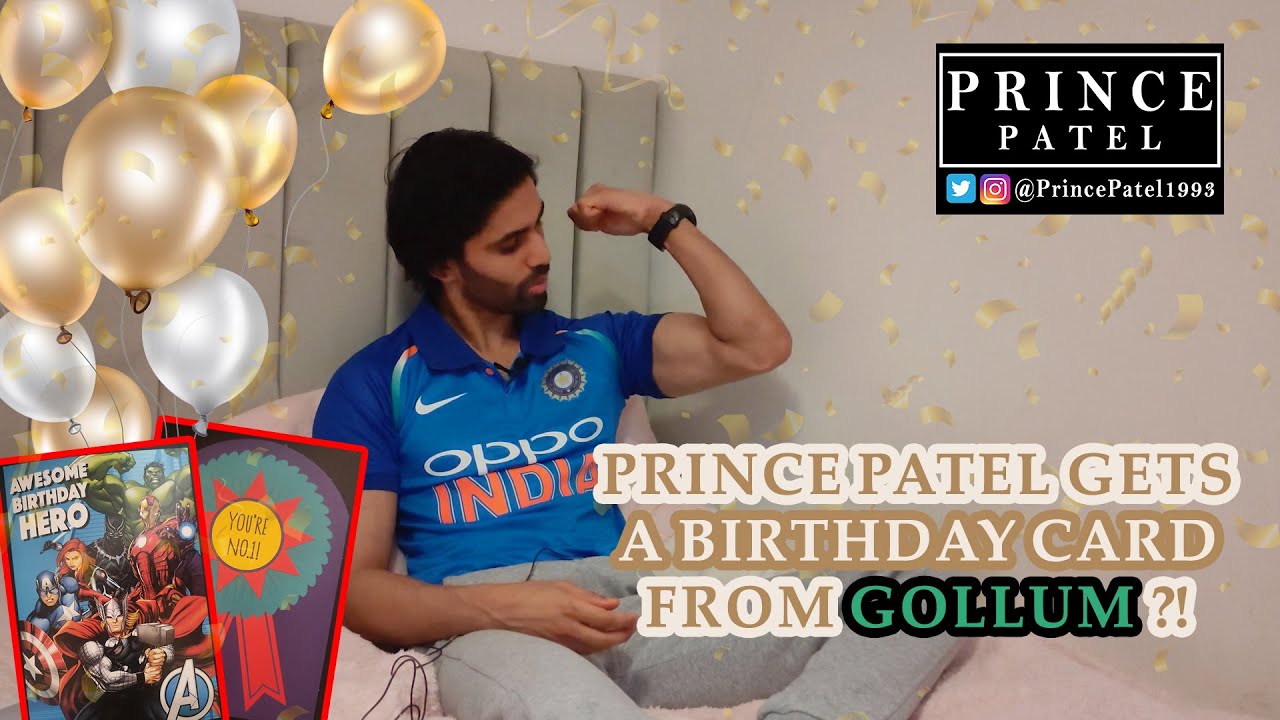 Prince Patel gets a GIRTHday card from GOLLUM?! - YouTube
