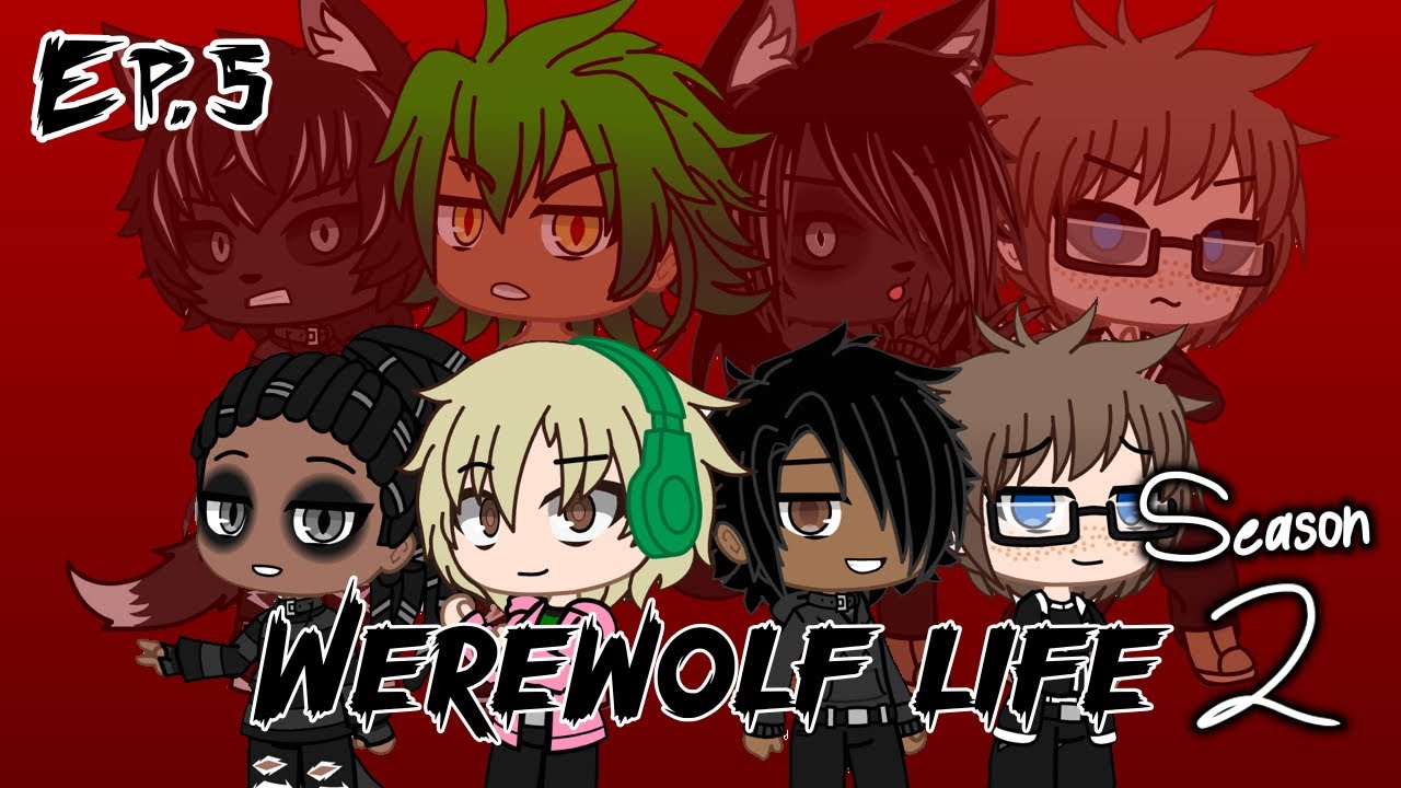 Werewolf Life|season 2 episode 5|Bully|Gacha Series - YouTube