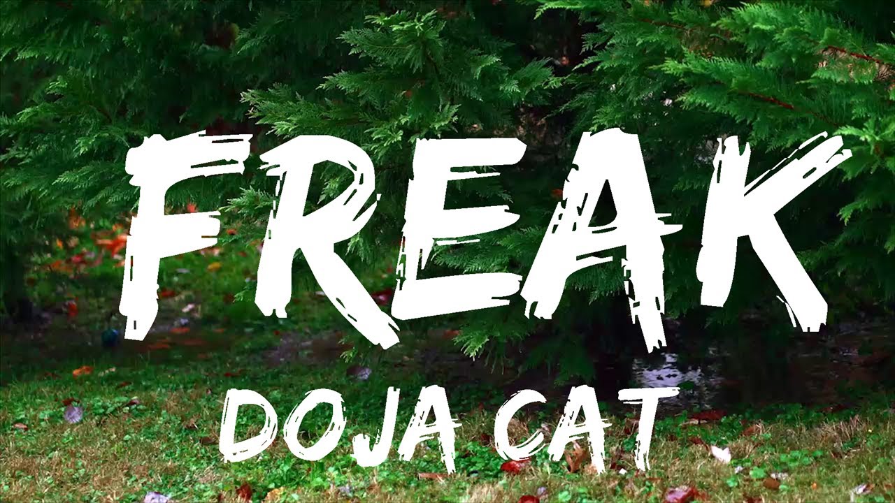 Doja Cat - Freak (Lyrics) | Music one for me - YouTube