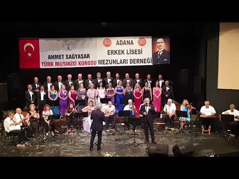SOKAK ÇEŞMESİ-Adana Erkek Lisesi Mezunları Derneği Türk Sanat Musiki Konseri 19 Haziran 2019