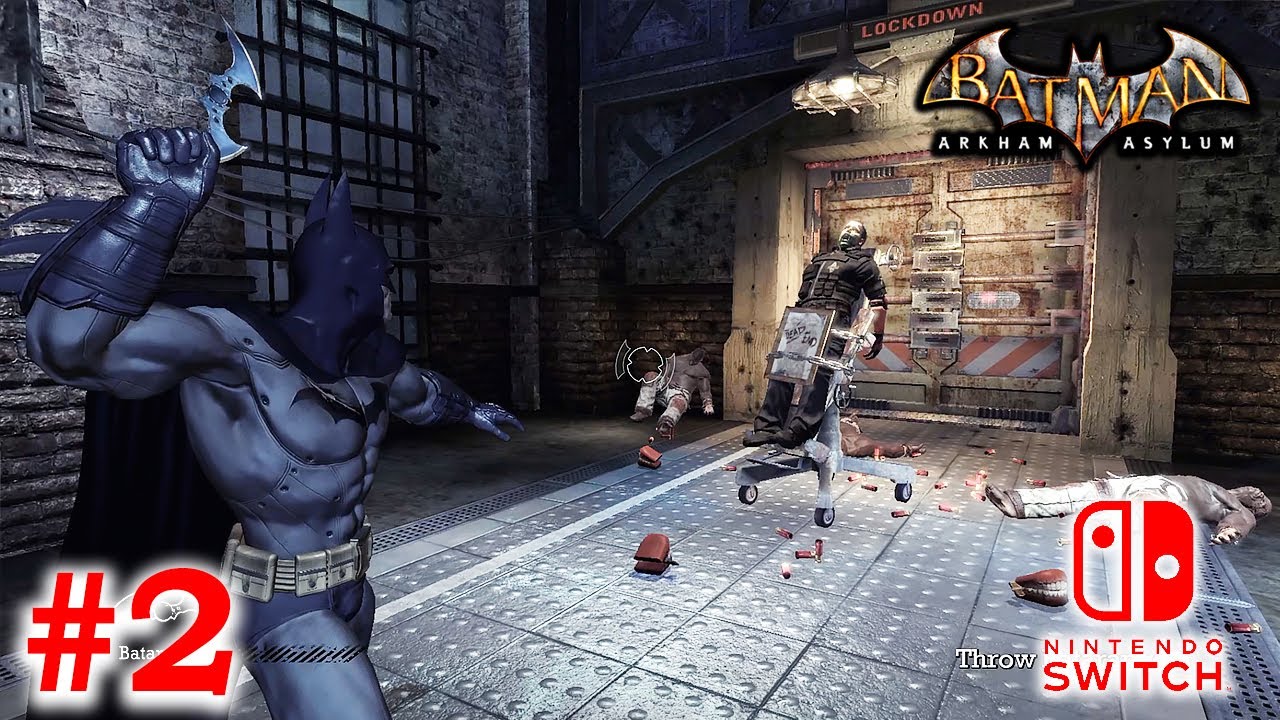 Batman Arkham Asylum Nintendo Switch Gameplay Walkthrough Part 2 - YouTube