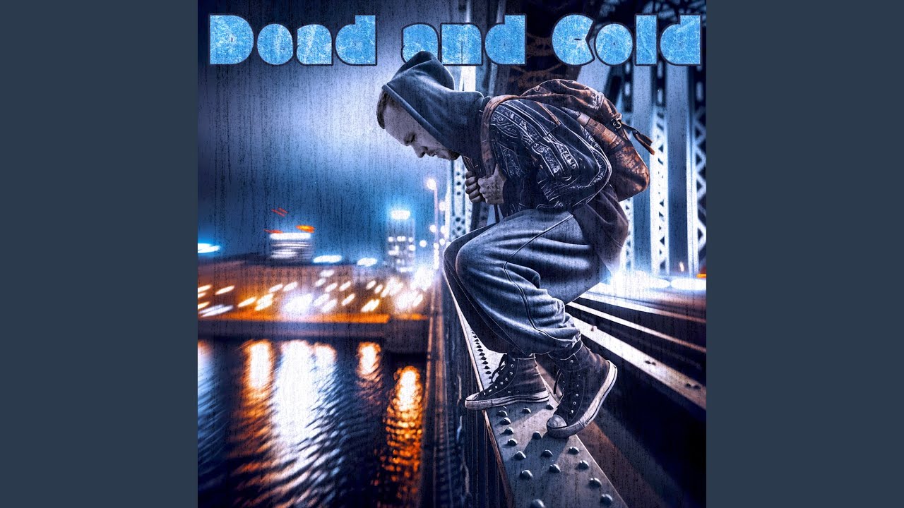 Dead and Cold - YouTube