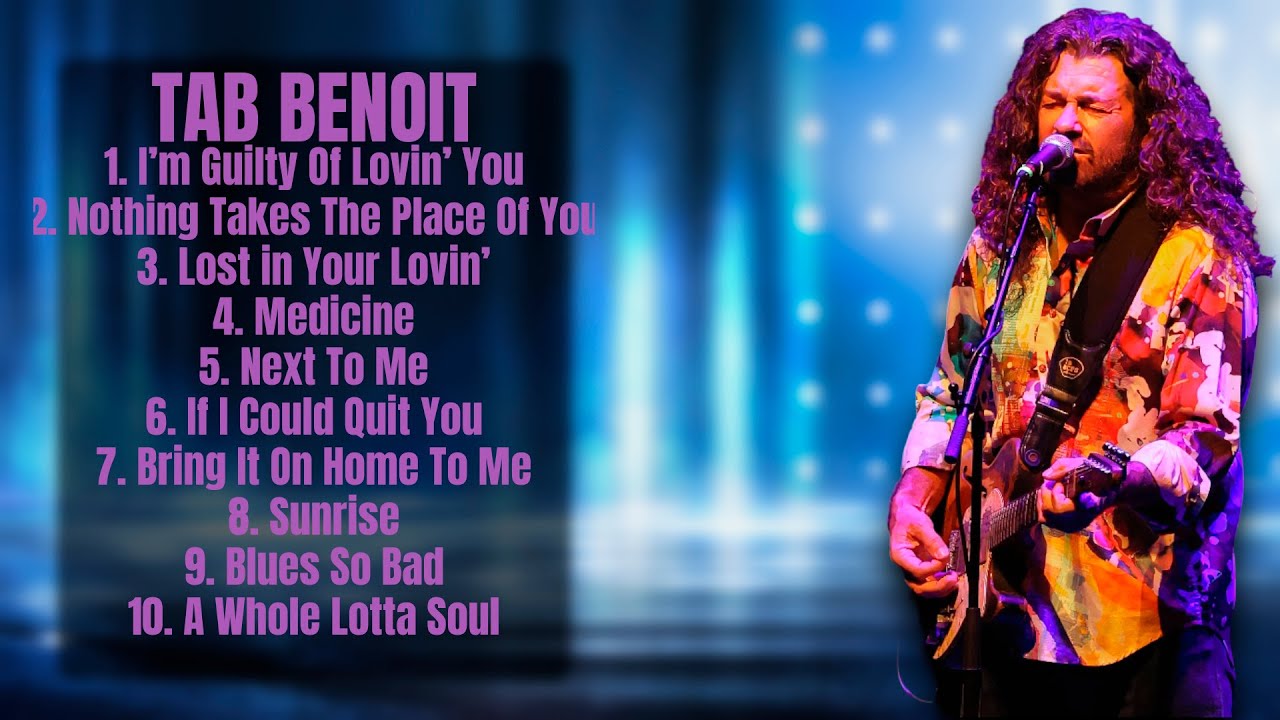 Tab Benoit-Music hits roundup roundup for 2024-Finest Hits Playlist ...