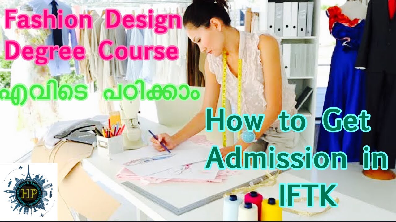 #How to Get Admission in Institute of Fashion Technology Kerala #IFTK ...