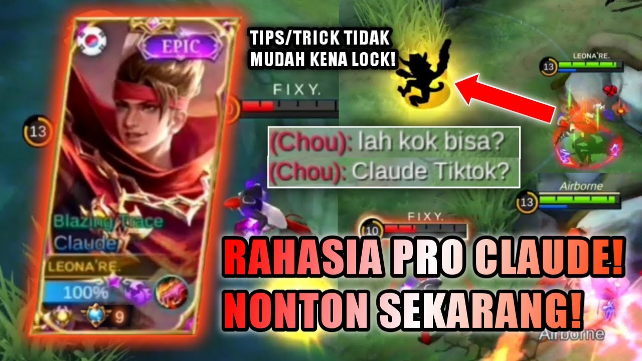 TIPS/TRICK RAHASIA MAIN CLAUDE AGAR TIDAK MUDAH KENA LOCK! | LEONARD ...