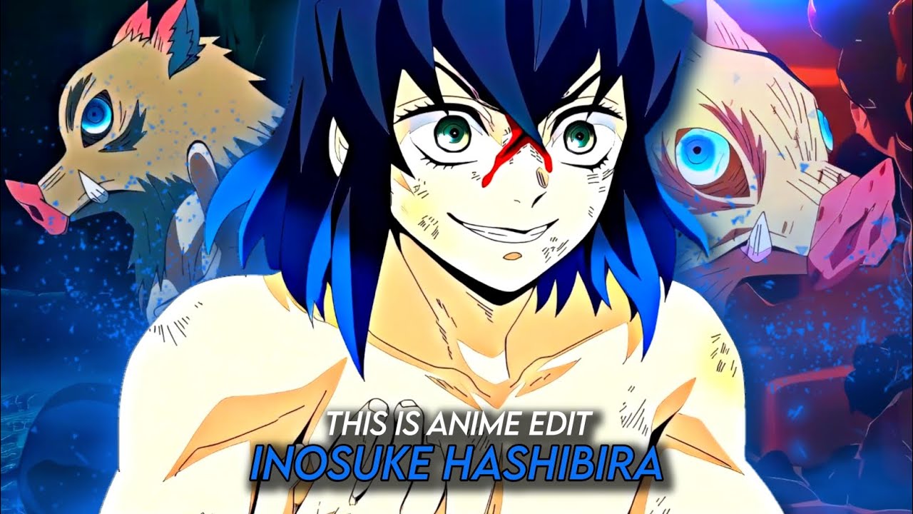 This Is Anime Edit (Inosuke Hashibira) - YouTube