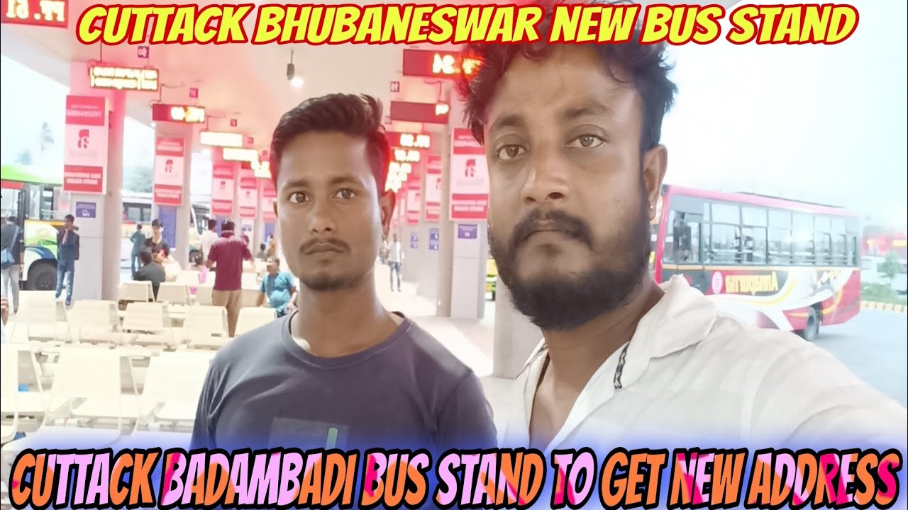 Cuttack badambadi bus stand to get new address 👍 odisha Cuttack ...
