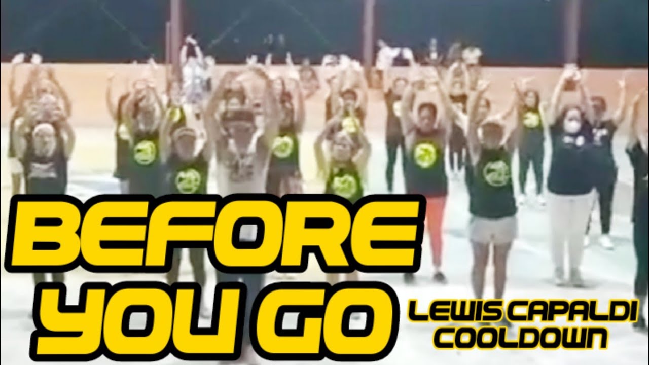 Before You Go | Lewis Capaldi | Cooldown | Dance Fitness | BZM - YouTube